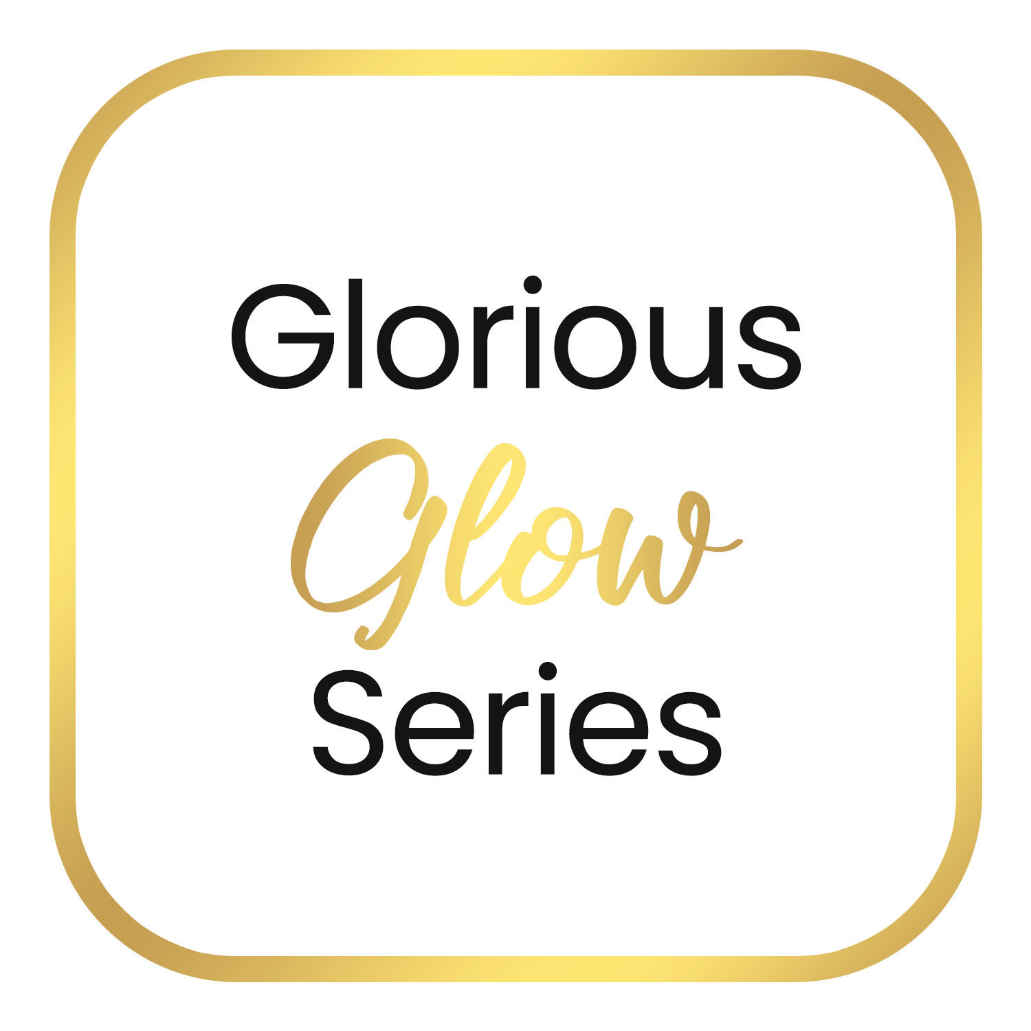Glorious_Glow_Series – GLAXURÉ eStore